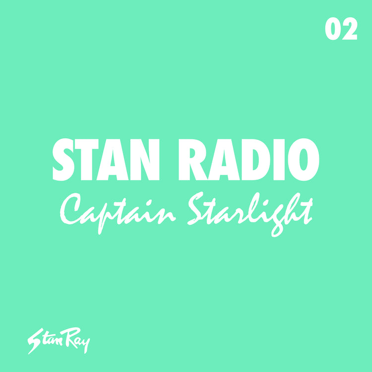 Stan Radio 02: Kapitän Starlight – Stan Ray